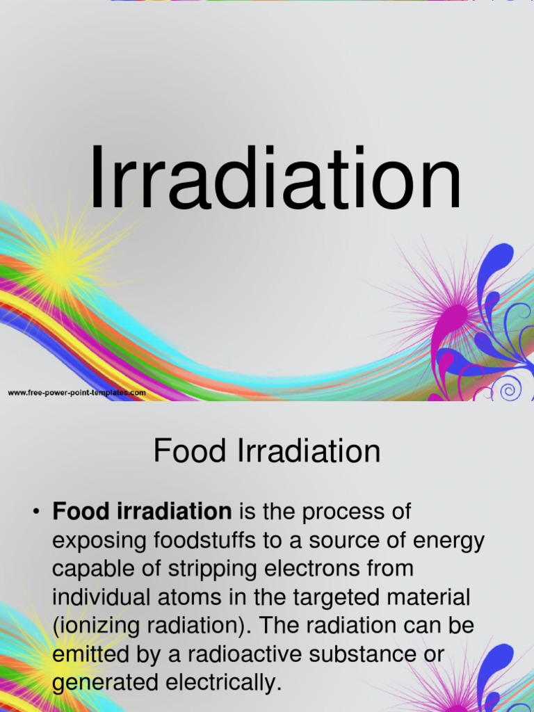 Irradiation | PDF | Ionizing Radiation | Food And Drink