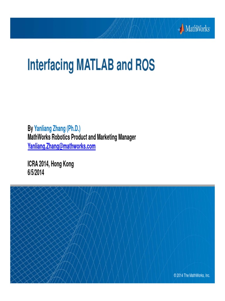 Interfacing MATLAB and ROS PDF | PDF | Matlab | Computer Programming Interfacing MATLAB and ROS PDF | PDF | Matlab | Computer Programming