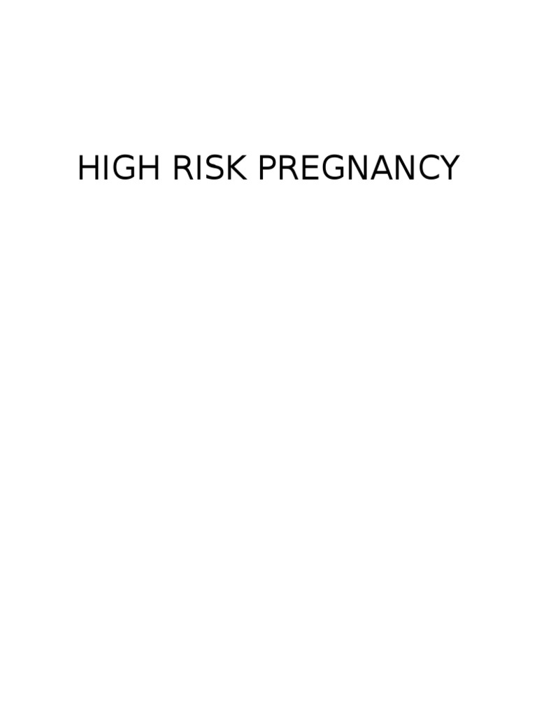 High Risk Pregnancy | PDF | Miscarriage | Pregnancy