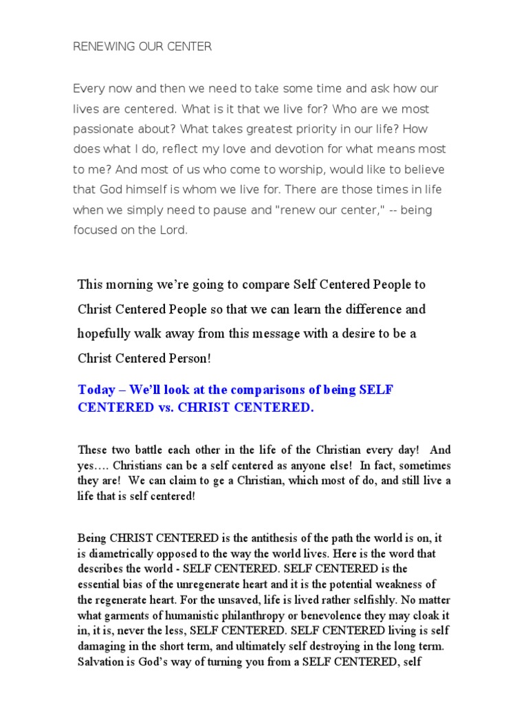 Today - We'll Look at The Comparisons of Being SELF Centered vs. Christ ...