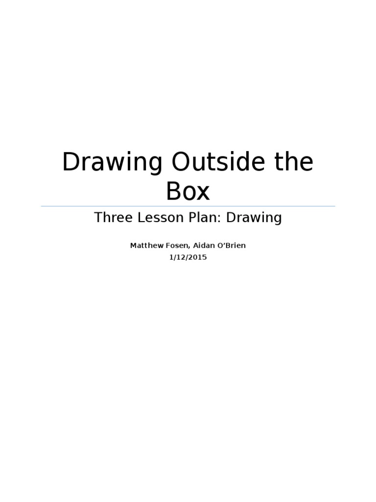 Drawing Outside The Box: Three Lesson Plan: Drawing | PDF | Drawing ...