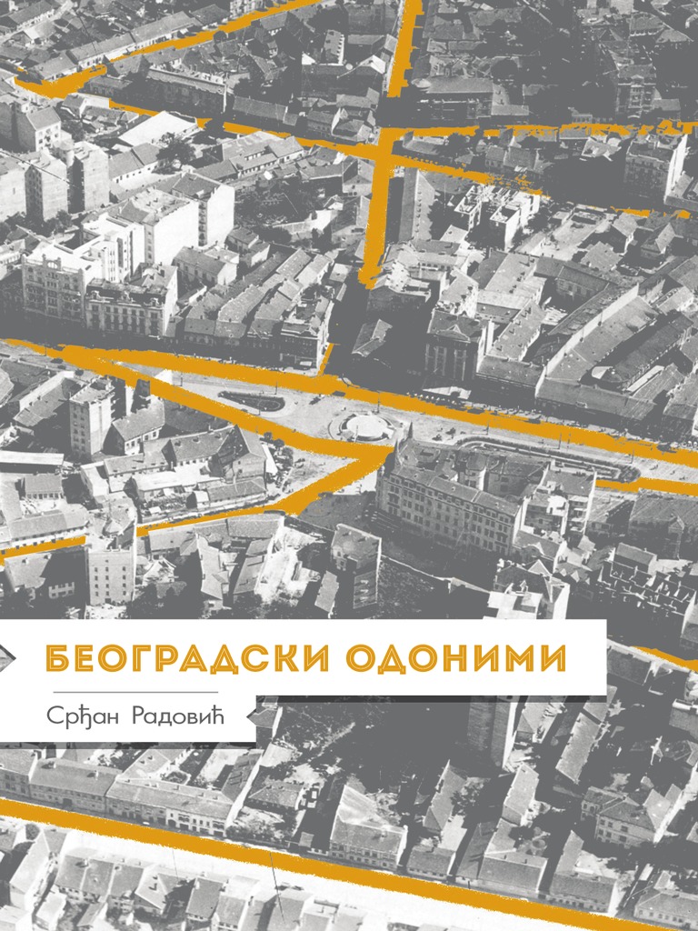 Srdjan Radovic - Beogradski Odonimi | PDF | Ethnic Groups | Museology