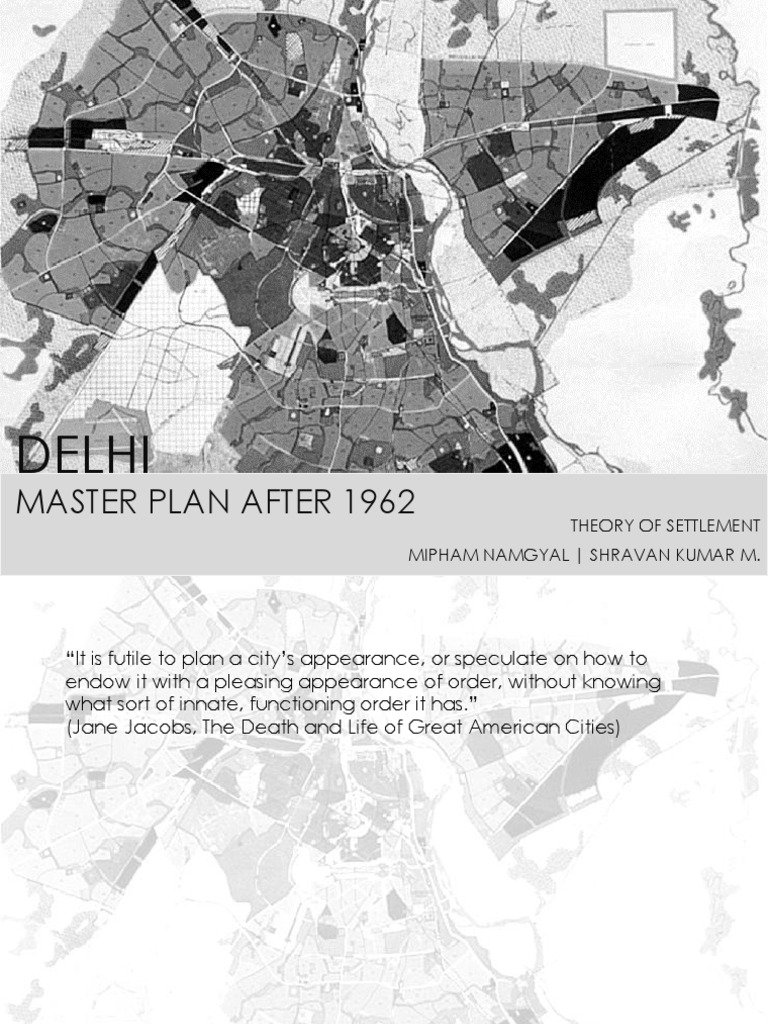 Delhi Master Plan 1962 Analysis | Urban Geography | Urban Planning