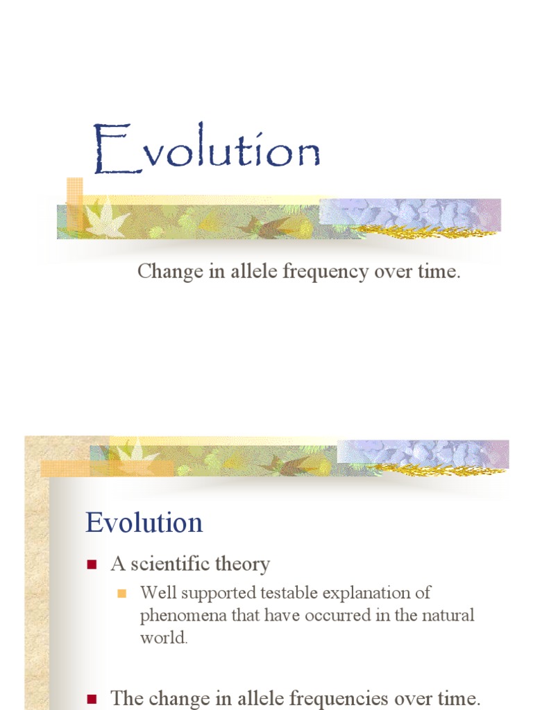 Evolution Evolution: Change in Allele Frequency Over Time | PDF ...