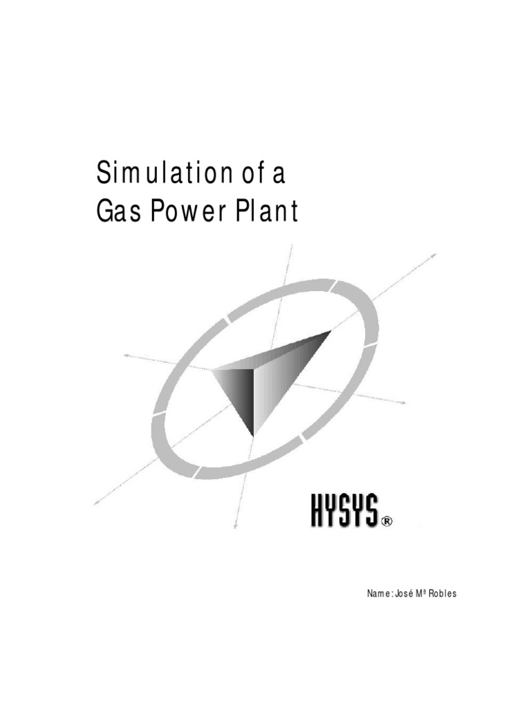 HYSYS Simulation of A Gas Power Plant | PDF | Control Theory | Natural Gas
