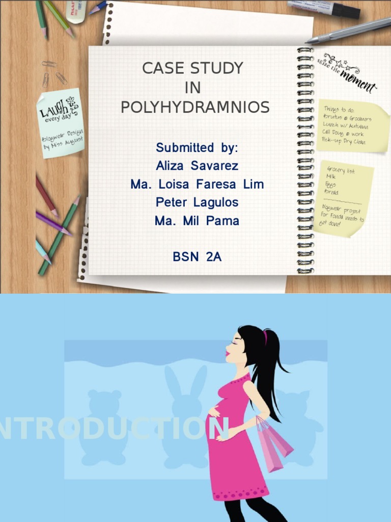 CASE STUDY PPT of Polyhydramnios | PDF | Nonsteroidal Anti Inflammatory Drug | Clinical Medicine