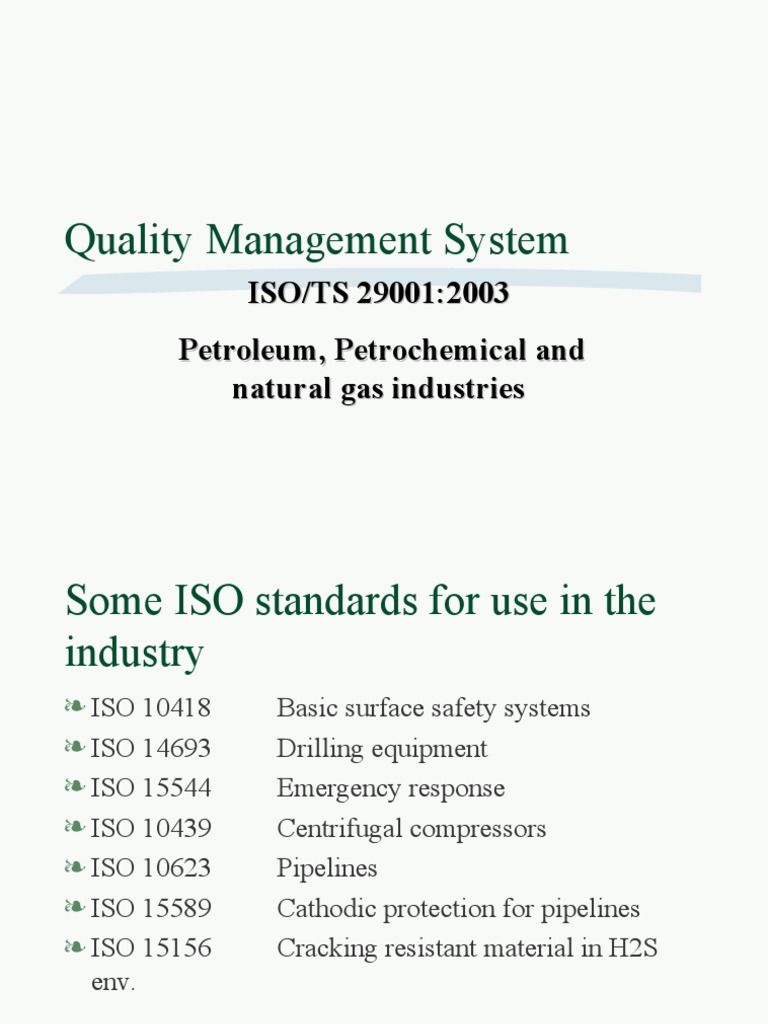 Quality Management System: ISO/TS 29001:2003 Petroleum, Petrochemical ...