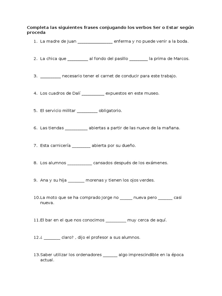 Completa Las Siguientes Frases Conjugando Los Verbos Ser o Estar Según ...