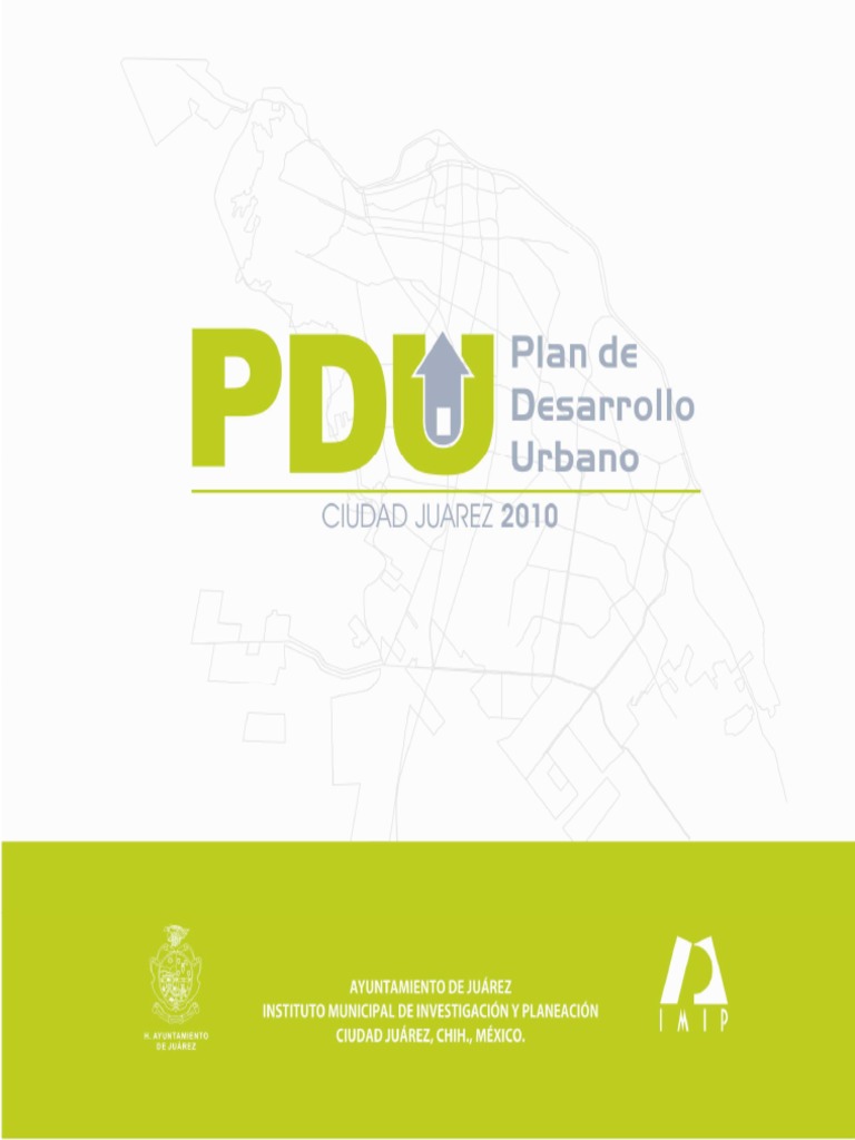 Plan de Desarrollo Urbano Ciudad Juarez 2003 | PDF | Ciudad juárez ...