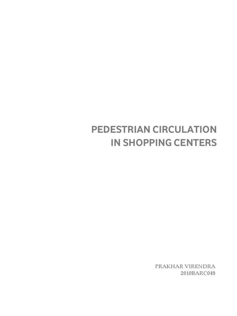 Pedestrian Circulation in Malls | PDF | Retail | Shopping Mall