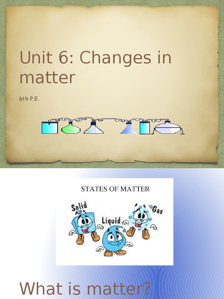 Matter 6 TH Grade | PDF | Science & Mathematics | Lifestyle