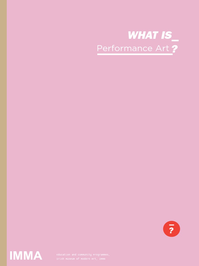 What Is Performance Art - IMMA | PDF | Performance Art | Museum
