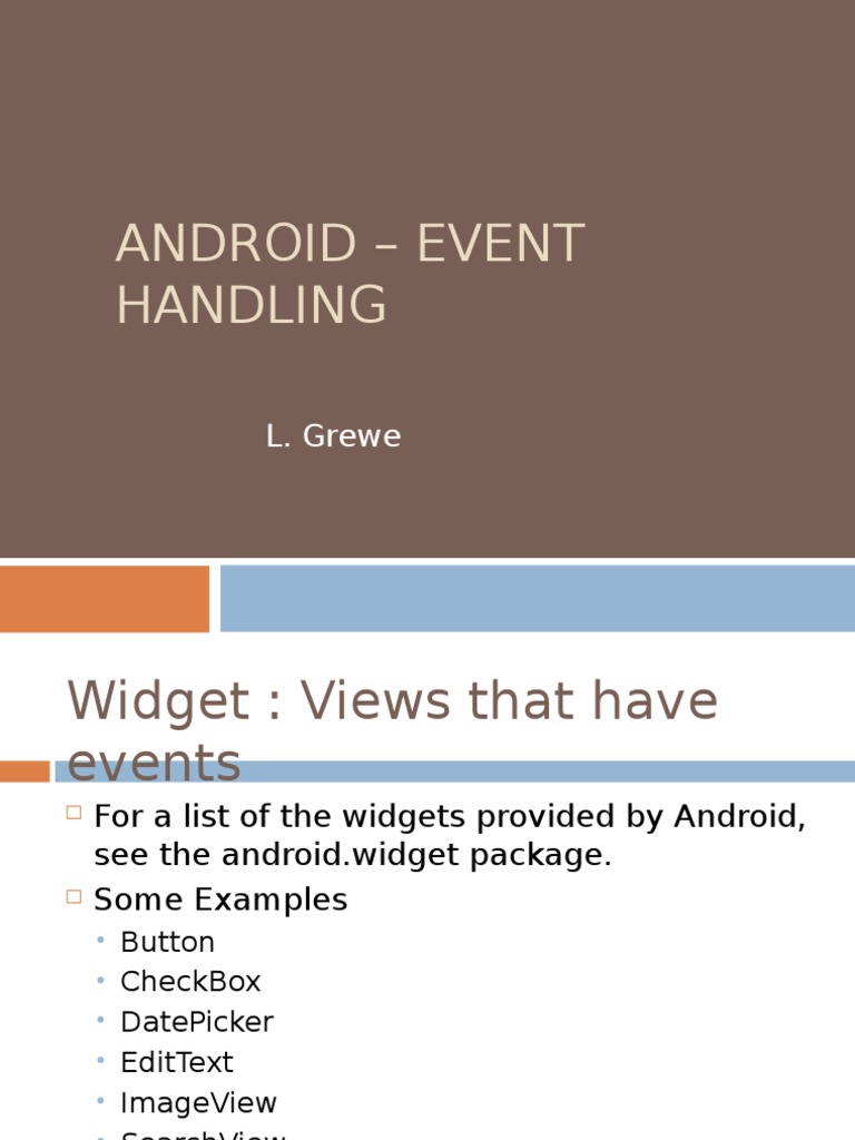 Android - Event Handling: L. Grewe | PDF | Widget (Gui) | Graphical User Interfaces