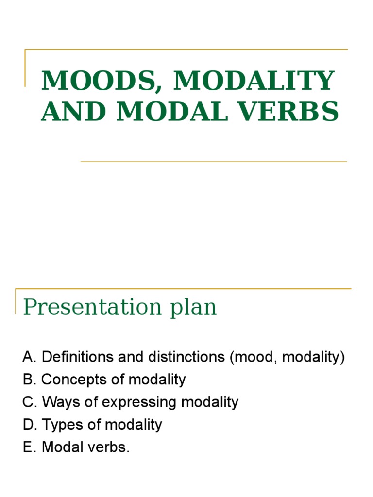 Moods, Modality and Modal Verbs | PDF | Modal Logic | Epistemology