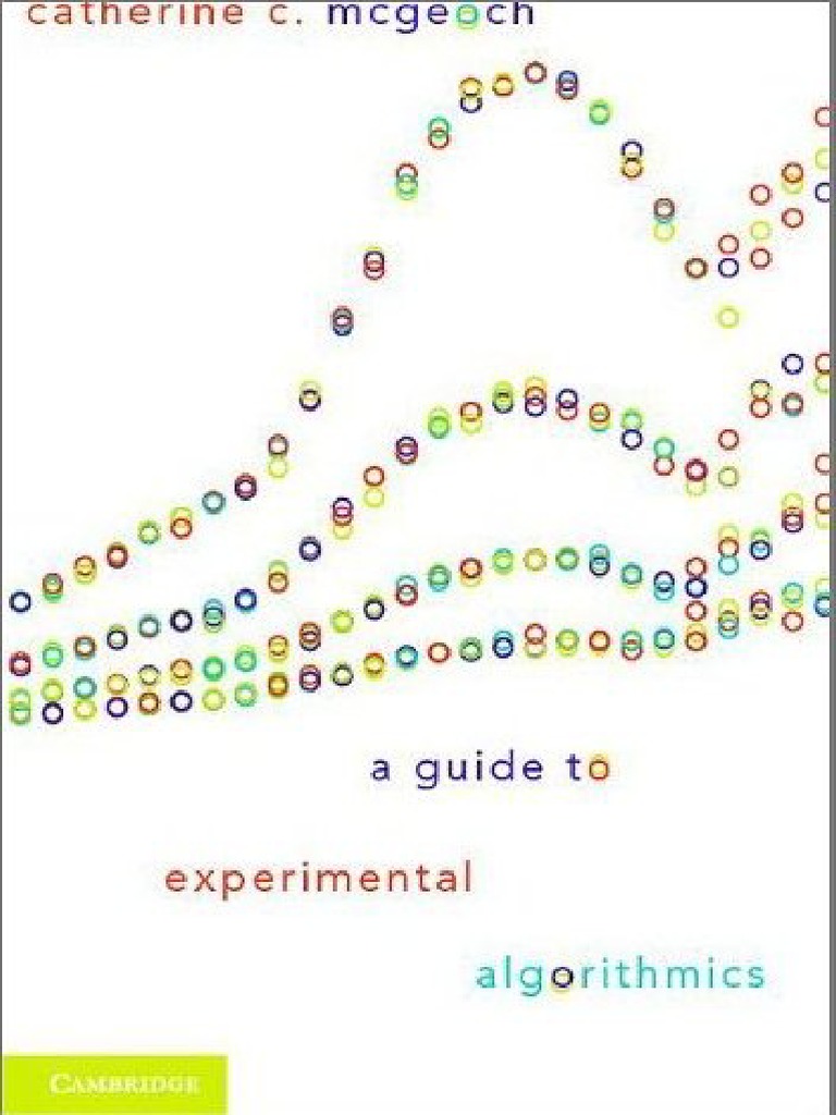 9cgmv A Guide To Experimental Algorithmics PDF | Download Free PDF | Algorithms | Experiment