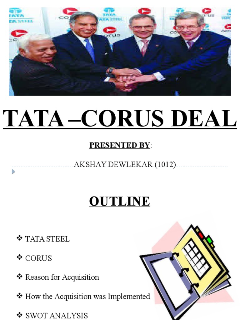 Tata Corus Deal | PDF | Mergers And Acquisitions | Business