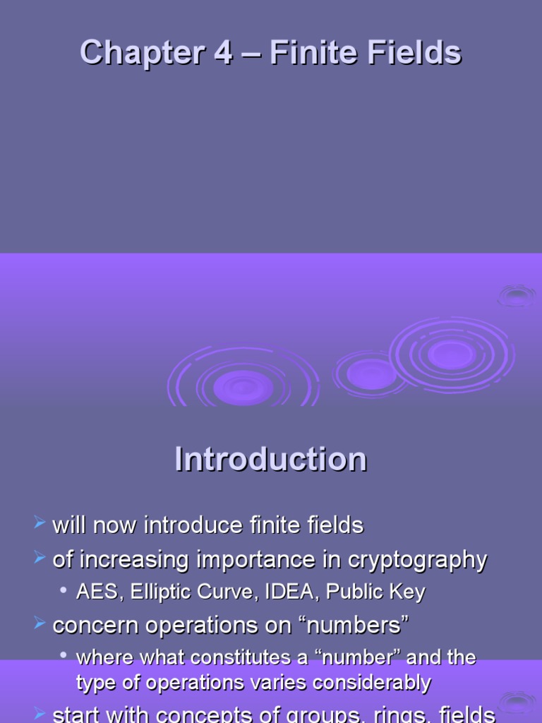 Chapter 4 - Finite Fields | Download Free PDF | Group (Mathematics) | Field (Mathematics)