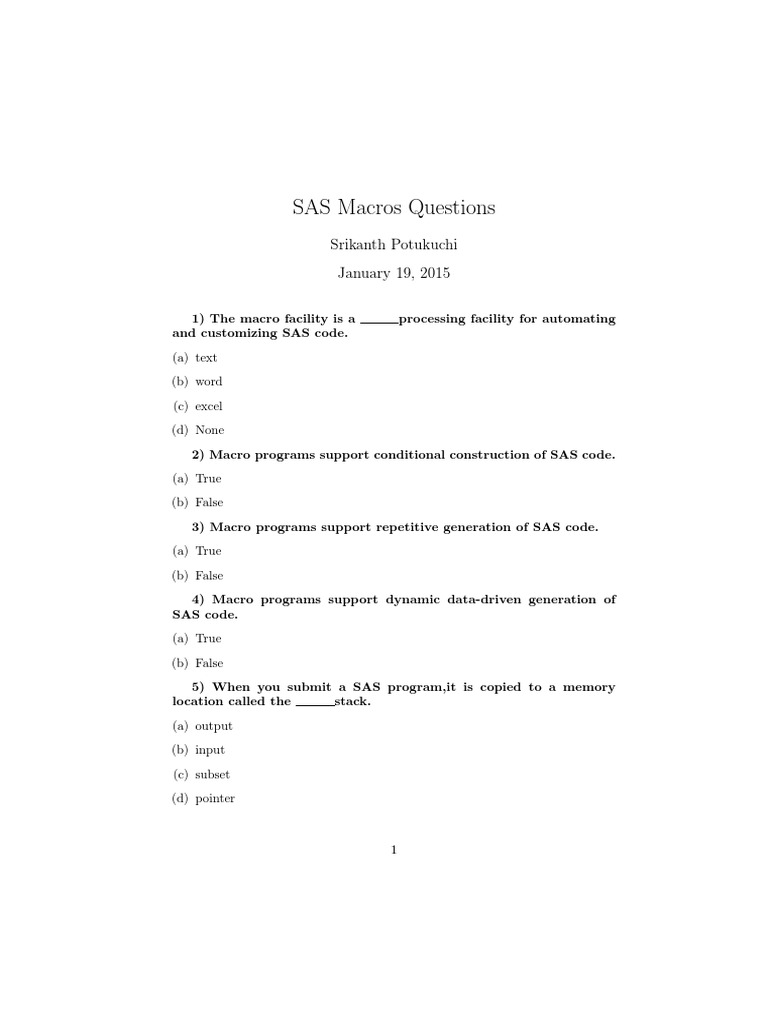 SAS Macros Questions: Srikanth Potukuchi January 19, 2015 | PDF | C (Programming Language) | Sas ...