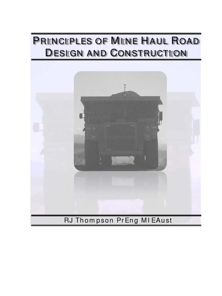 Principles of Mine Haul Road Design and Construction | PDF | Road | Tire