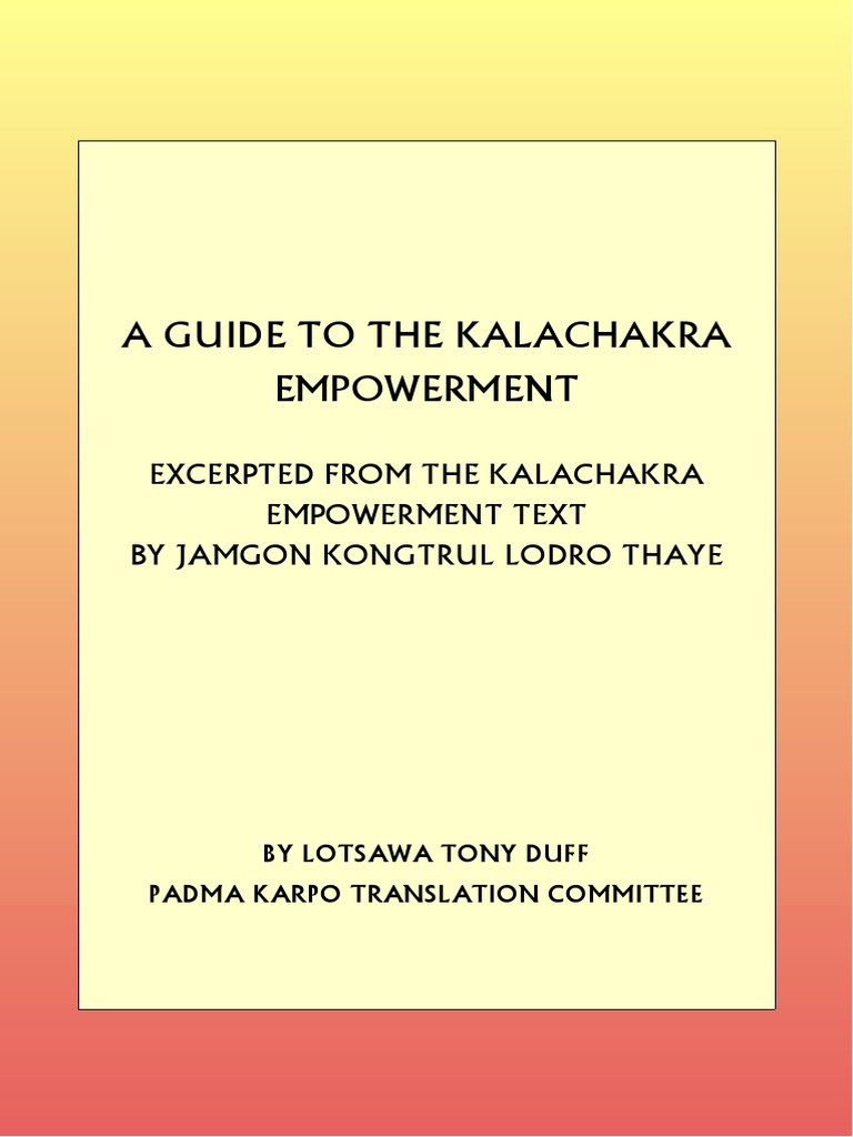 A Guide To The Kalachakra Empowerment | PDF | Tibetan Literature | Esoteric Schools Of Thought