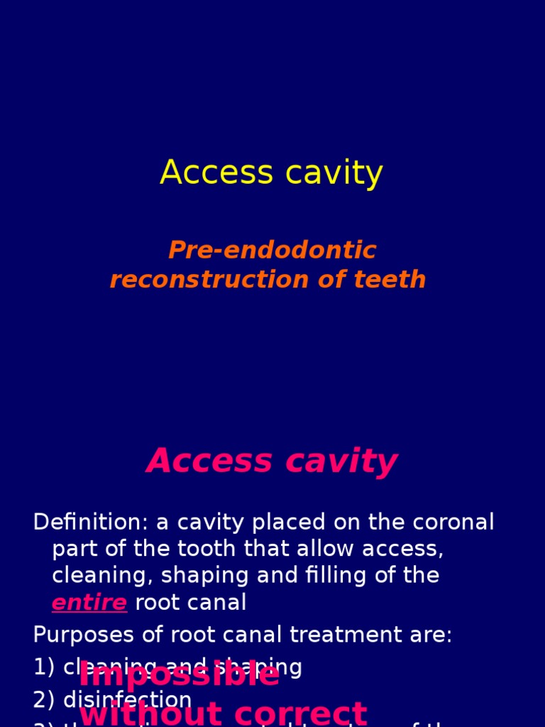 Access Cavity | PDF | Mouth | Dentistry Branches