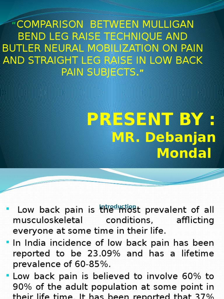 Comparison Between Mulligan Bend Leg Raise Technique and Butler Neural ...