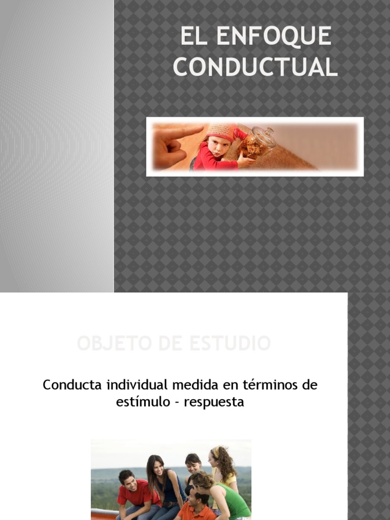 El Enfoque Conductual | PDF | Comportamiento | Sicología