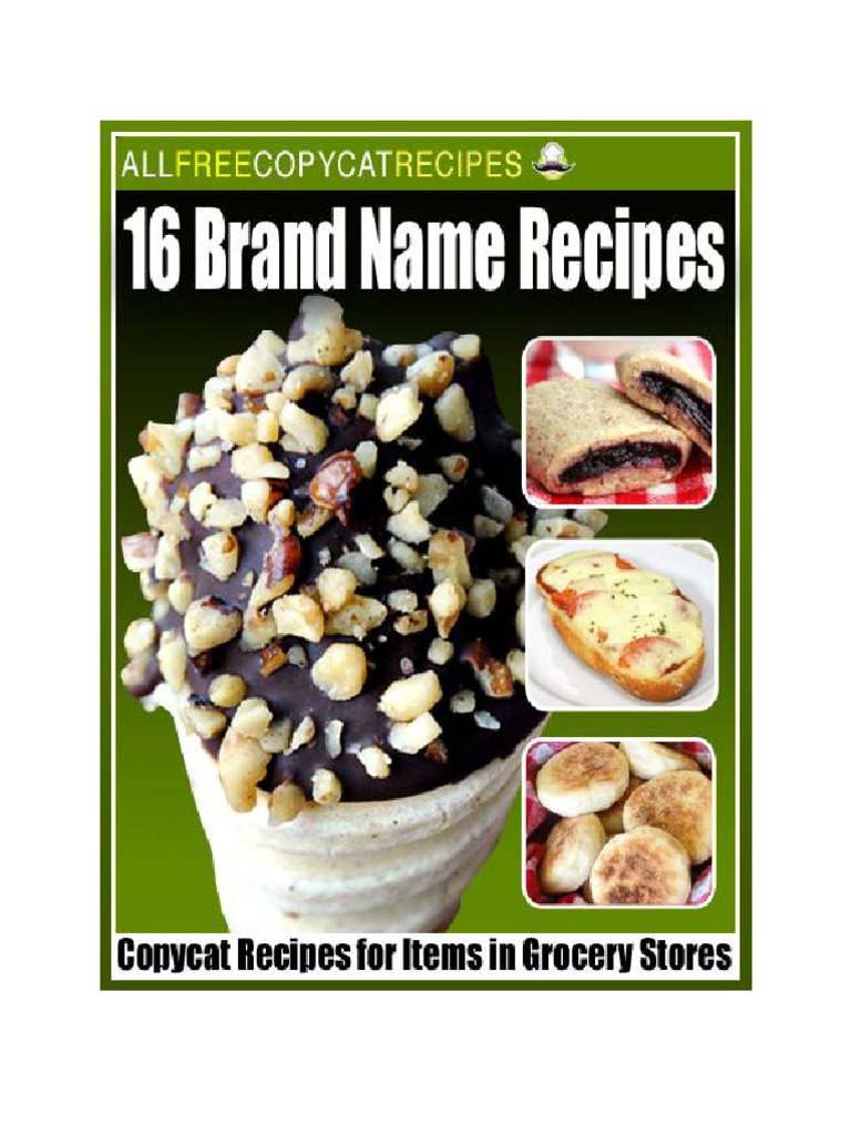 16 Brand Name Recipes Copycat Recipes For Items in Grocery Stores ...
