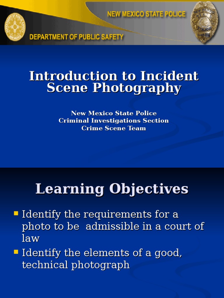 Intro To Incident Scene and Technical Photography Revised 12-01-09 ...