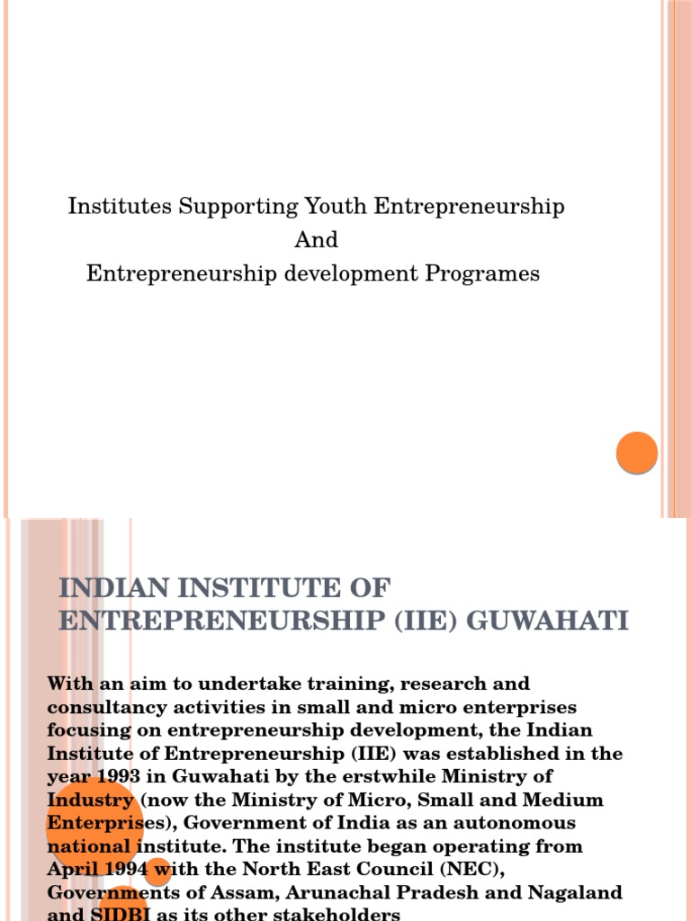 Indian Institute of Entrepreneurship Overview | PDF | Entrepreneurship ...