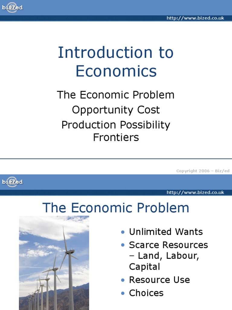 Introduction To Economics: The Economic Problem Opportunity Cost ...
