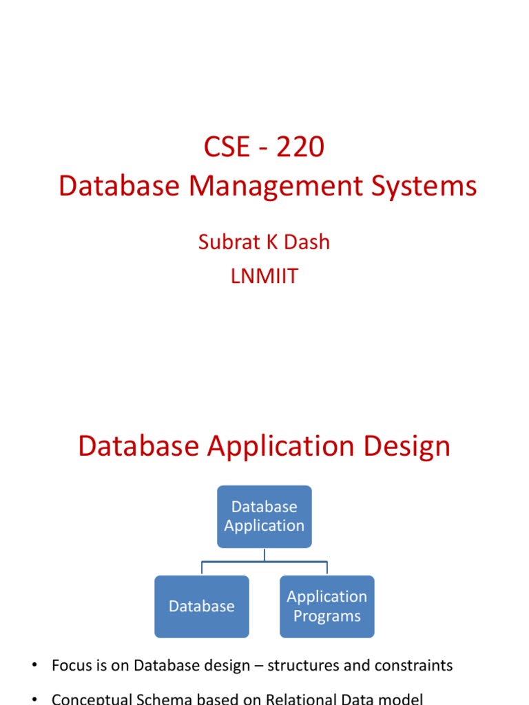 CSE - 220 Database Management Systems: Subrat K Dash Lnmiit | PDF ...