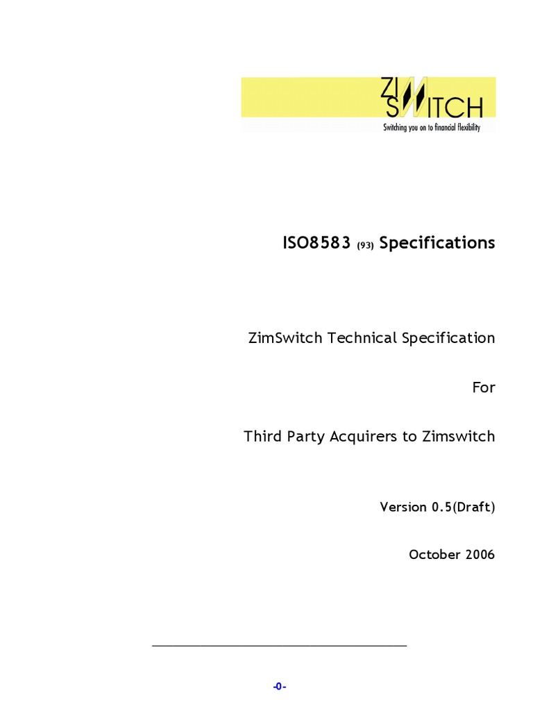 ZimSwitch Technical Specification for Third Party Acquirers to Process ATM, POS, Mobile and E ...