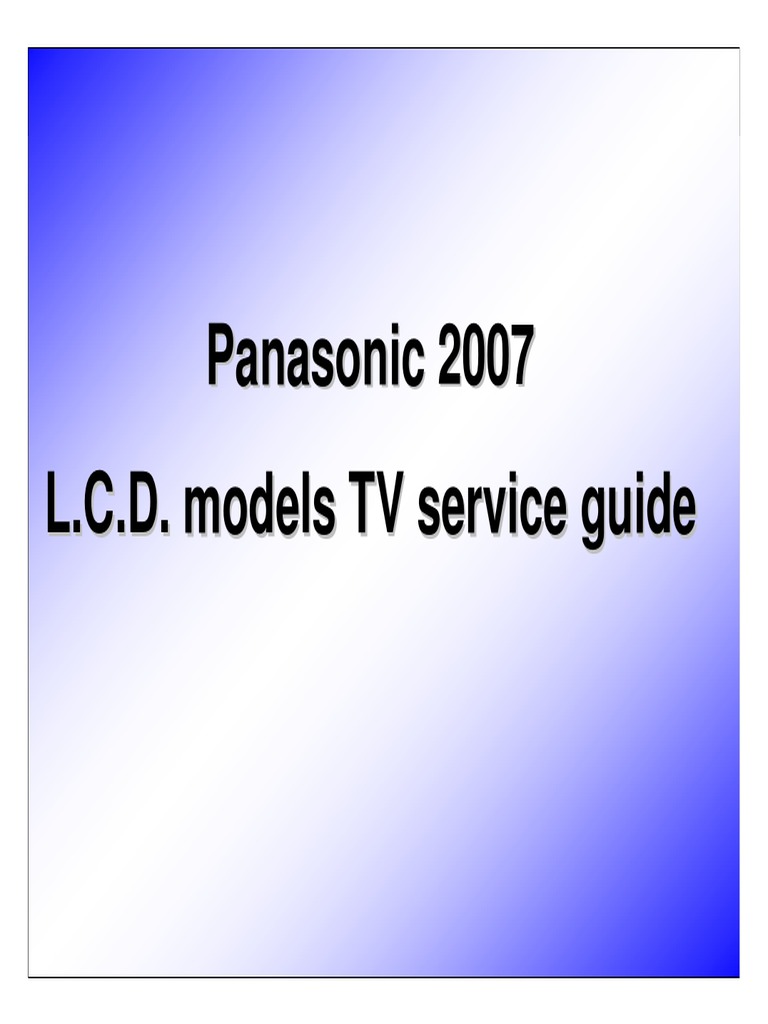 Panasonic 2007 LCDTV Service Guide | PDF | High Definition Television ...
