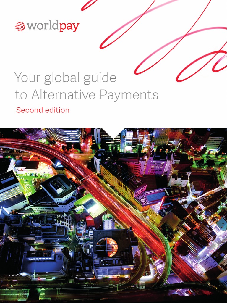 2014 Worldpay Alternative Payments 2nd Edition Report | PDF | Debit ...