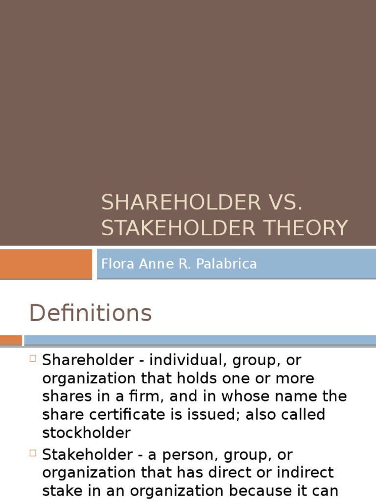 Shareholder vs. Stakeholder Theory