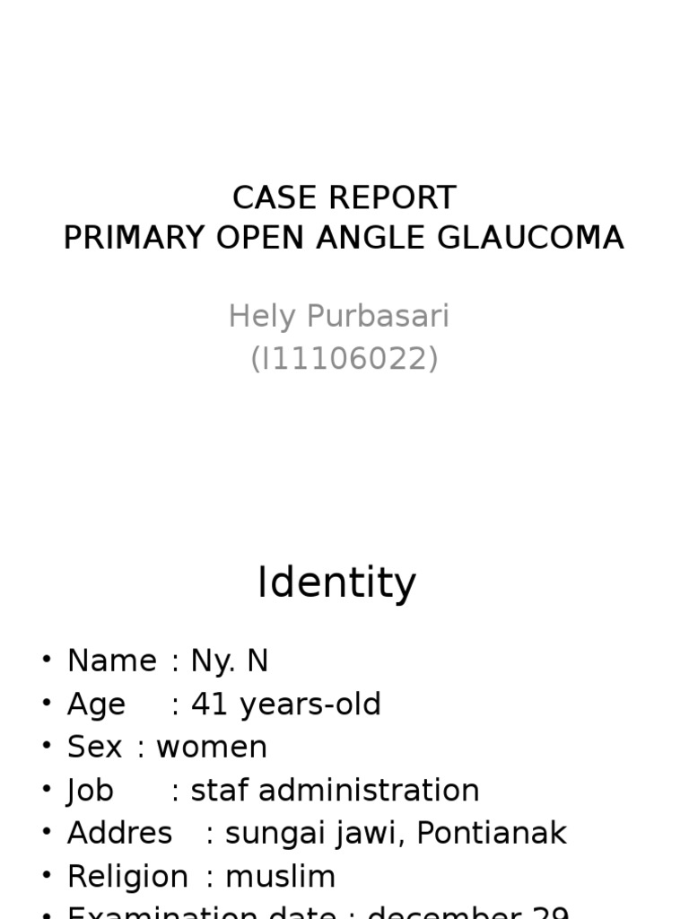 Case Report | PDF | Glaucoma | Vision