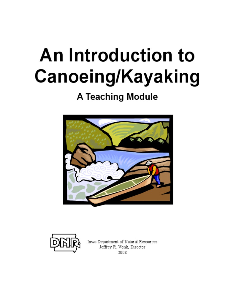 An Introduction To Canoeing/Kayaking: A Teaching Module | PDF | Kayak ...