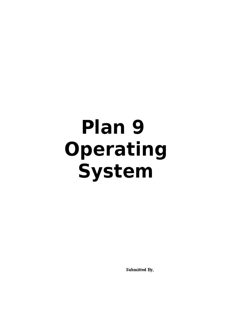 Plan 9 Operating System: Submitted By | PDF