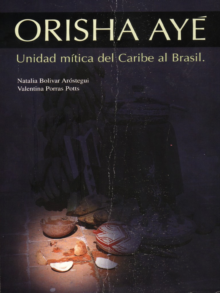 Oricha Aje Unidad Mitica Del Caribe Al Brasil | PDF