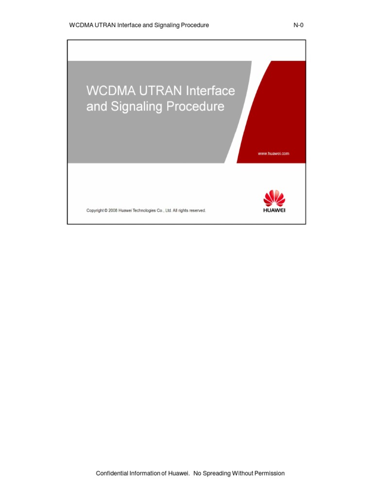 Overview of WCDMA UTRAN Interface Architecture and Signaling Procedures for Iu, Iur, Iub and Uu ...