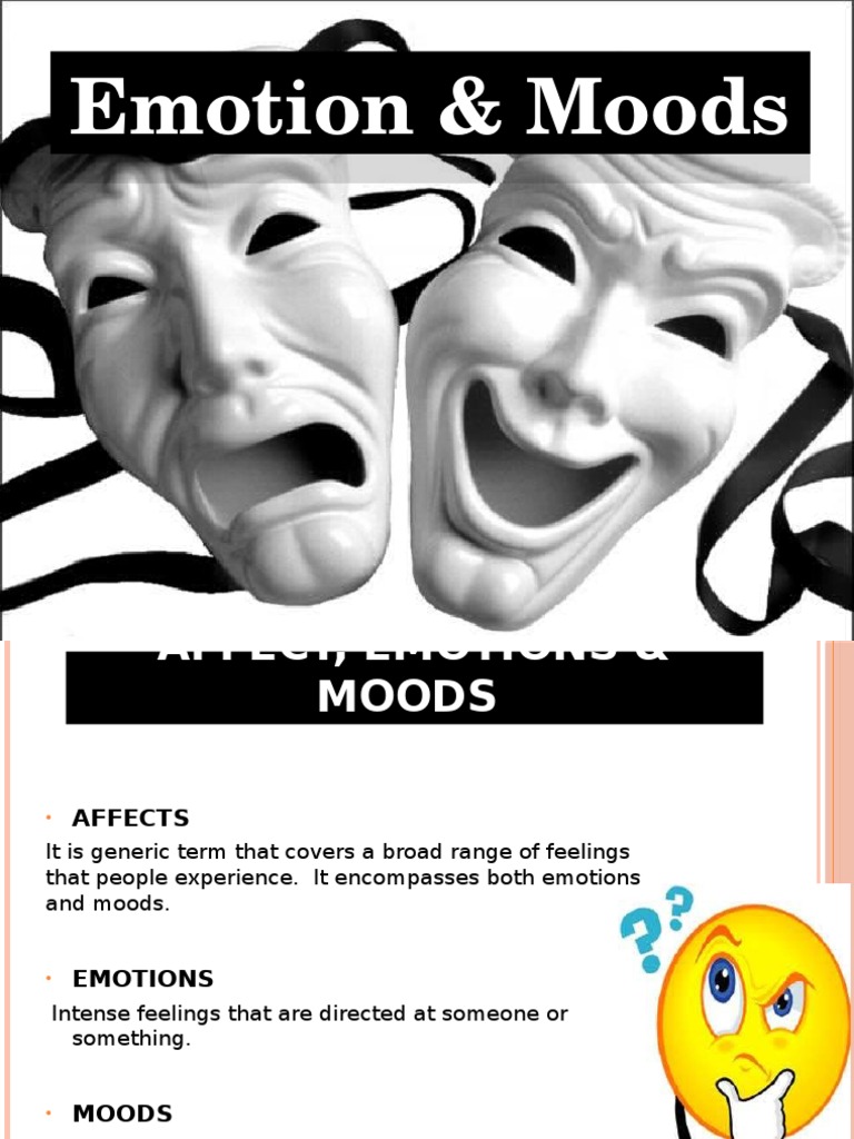 Emotion And Moods | Mood (Psychology) | Psychology & Cognitive Science