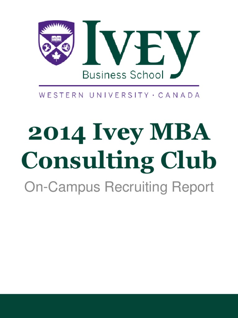 2014 Ivey MBA Consulting Club: On-Campus Recruiting Report | PDF | Mc ...