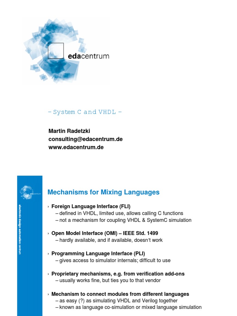 Mixing SystemC and VHDL | PDF | Vhdl | Electronic Design Automation Mixing SystemC and VHDL | PDF | Vhdl | Electronic Design Automation