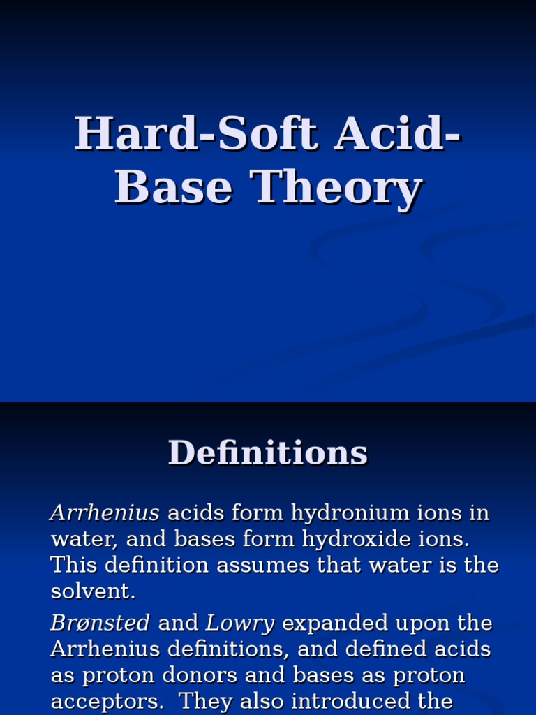 Hard-Soft Acid-Base Theory Explained | PDF | Acid | Analytical Chemistry