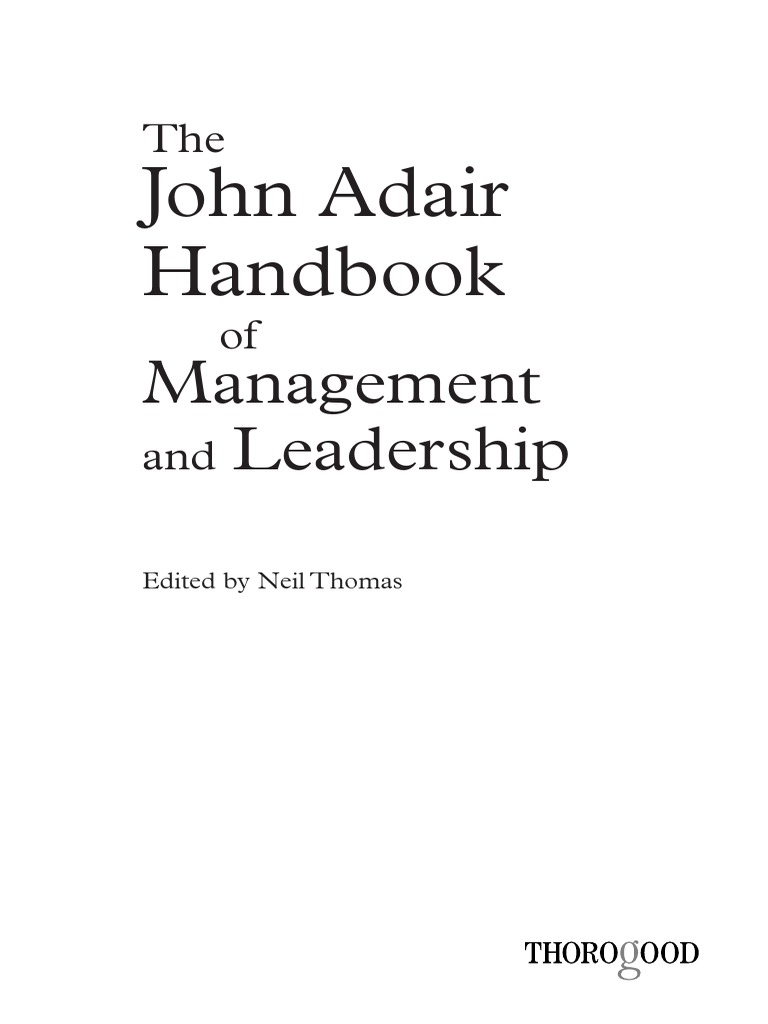 Chapter 6 - Leadership and Team Building (Adair J, 2004) | PDF | Team ...