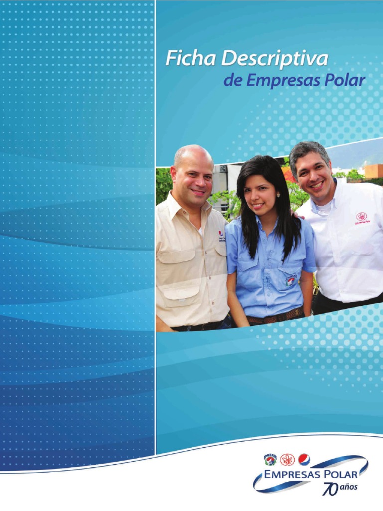 Empresas Polar: Líder en Alimentos y Bebidas | PDF | Competitividad ...