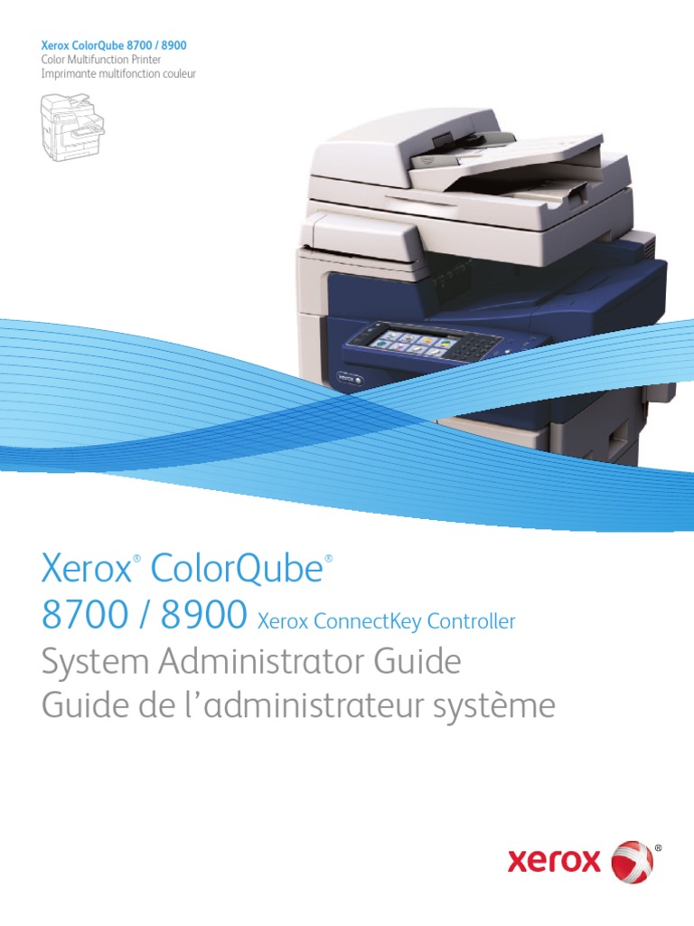 Xerox Colorqube 8700 / 8900: System Administrator Guide Guide de L ...