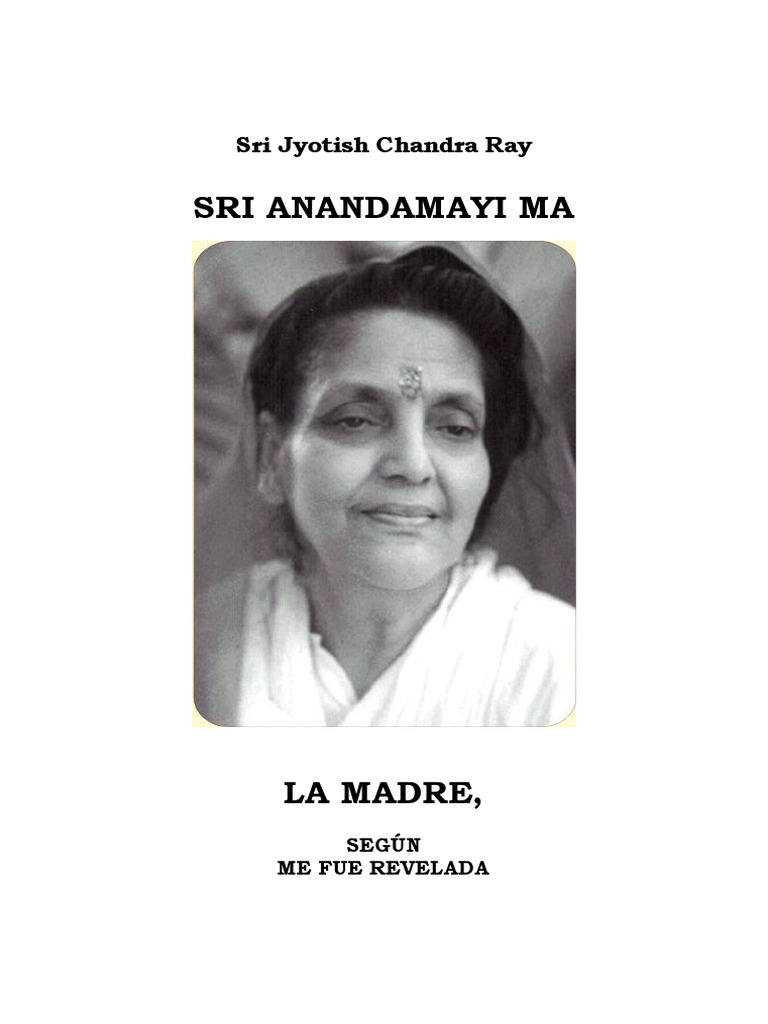 La Madre (Sri Ananda Mayi Ma) | PDF | Amor | Oración