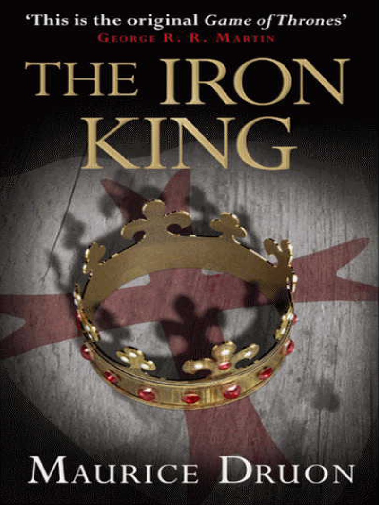 The Iron King by Maurice Druon - Excerpt | PDF